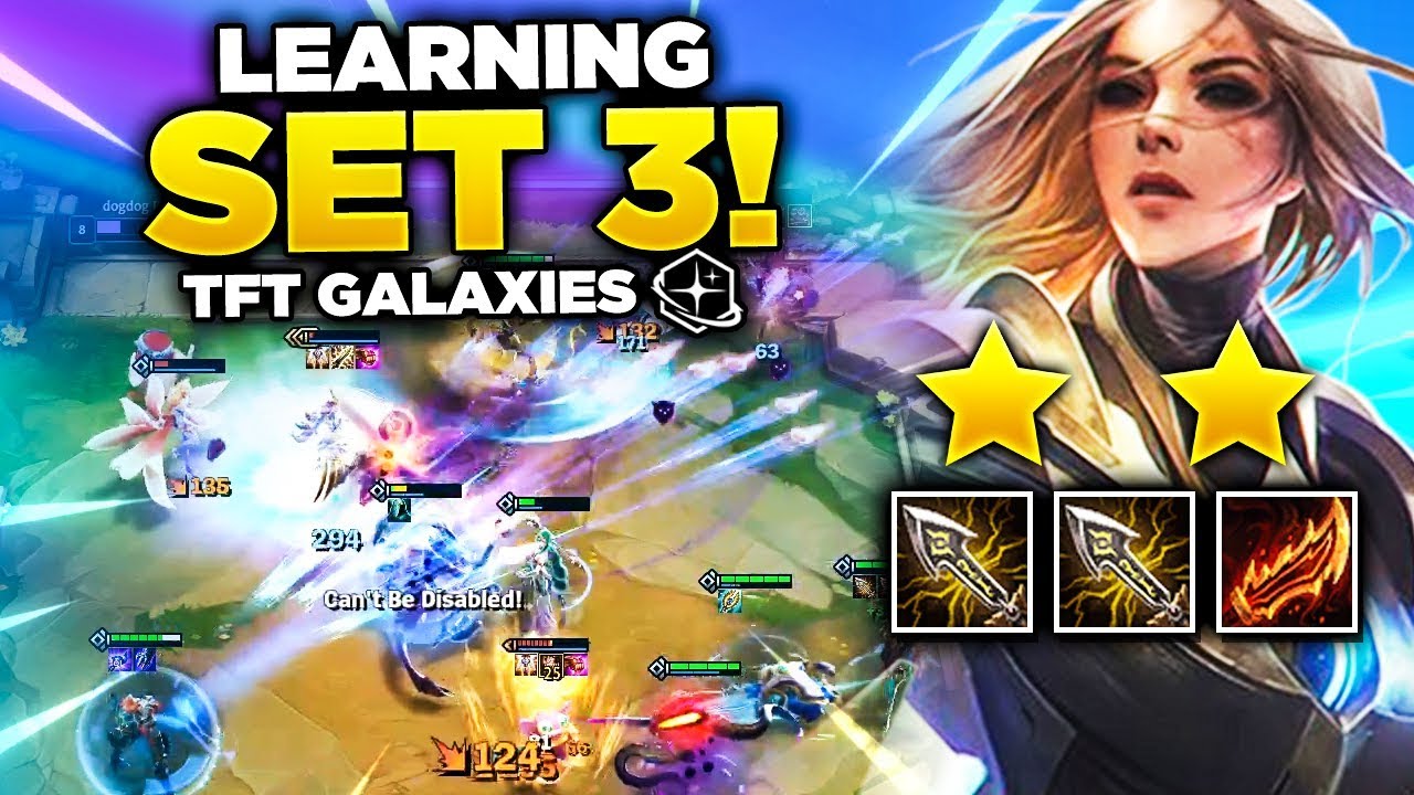 LEARNING SET 3 - TFT GALAXIES! | Teamfight Tactics - YouTube