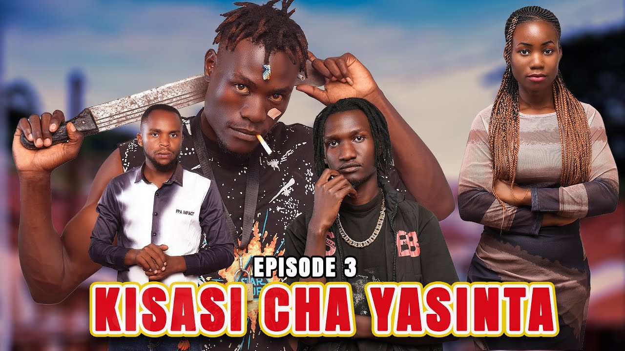 KISASI CHA YASINTA EPISODE 3 - YouTube