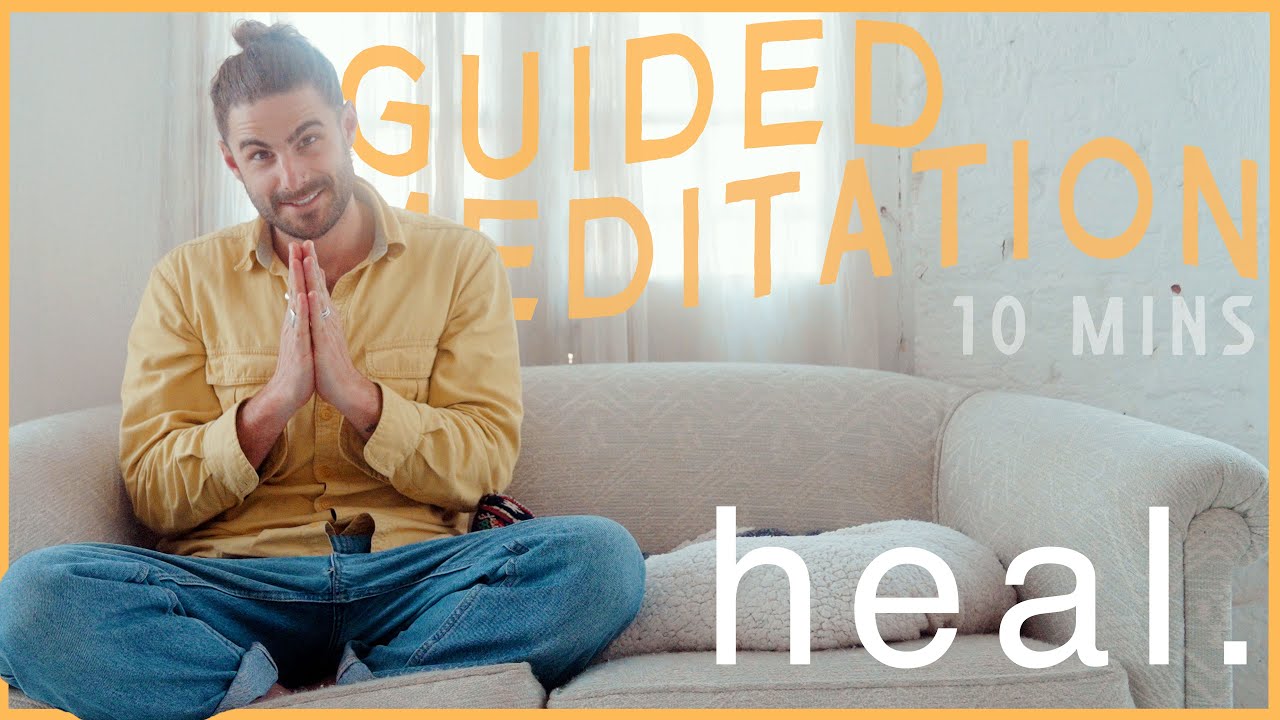 Heal. | 10-Minute Mindfulness Meditation | "How to Heal Emotional ...