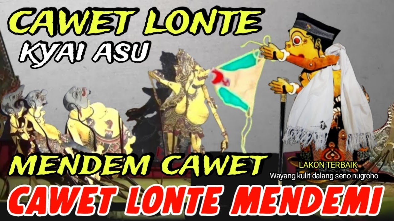 BAGONG MENDEM CAWET,,PAGELARAN WAYANG KULIT DALANG SENO NUGROHO - YouTube