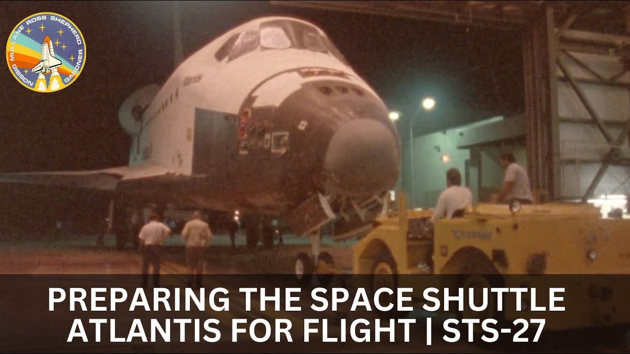 Space Shuttle Atlantis is Prepared for Flight | STS-27 - YouTube