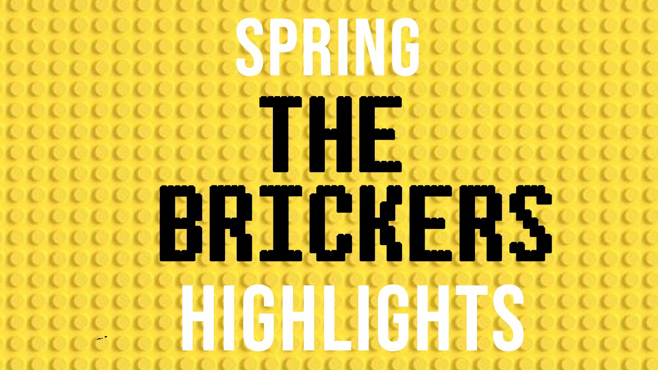 The Brickers Spring 2021 Highlights - YouTube