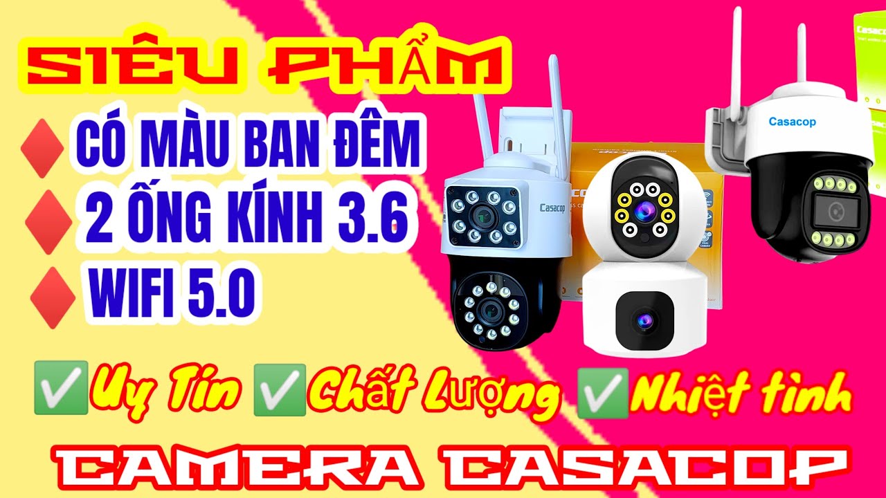 ReView camera trong nhà và ngoài trời chính hãng Casacop gửi khách ...