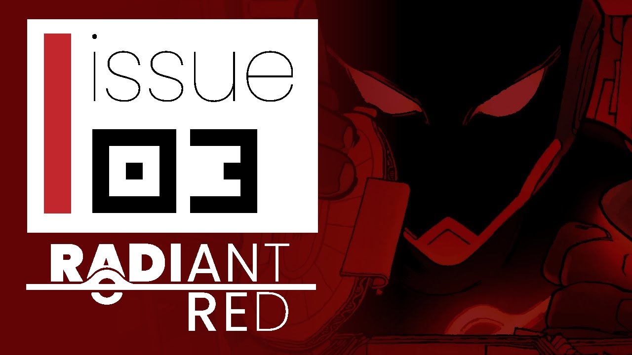 Radiant Red | Issue 3 of 5: Great Expectations | Review, Summary, and ...