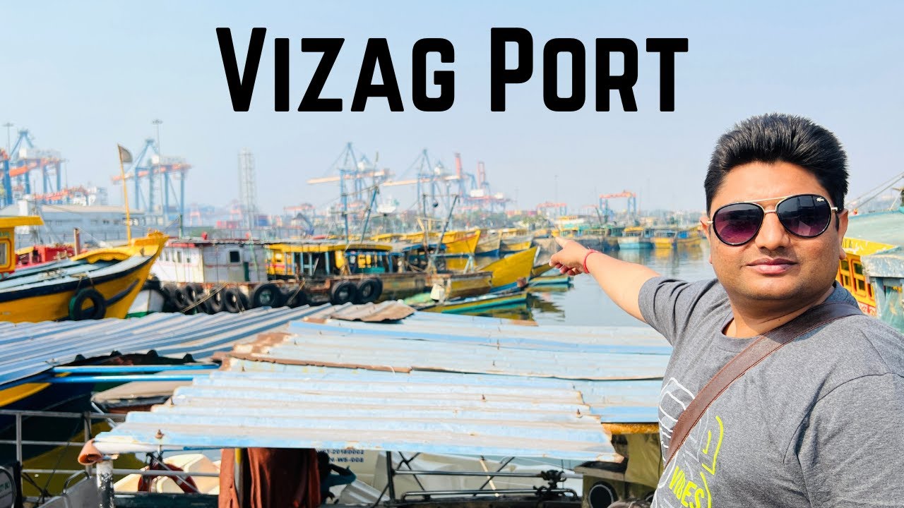 Vizag Port Tour | Port of Visakhapatnam | Visakhapatnam Port | Vizag ...