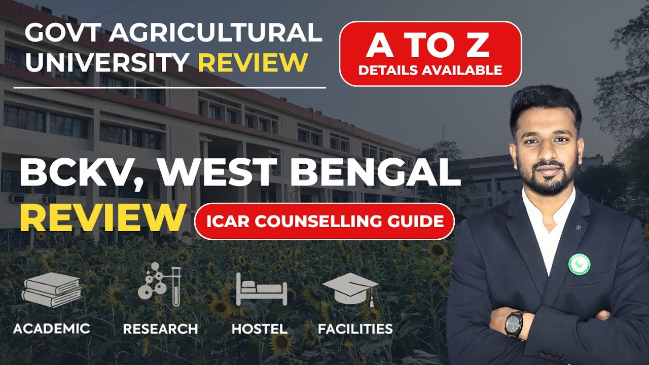 A to Z Details about Bidhan Chandra Krishi Viswavidyalaya (BCKV) for ...
