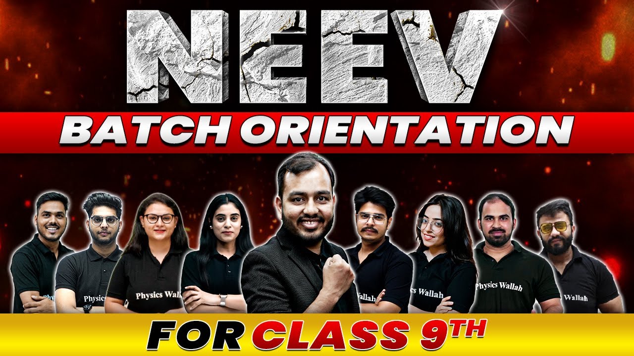 NEEV 2024 - Welcome to Class 9: Your Orientation Guide to Success!! ⚡ ...