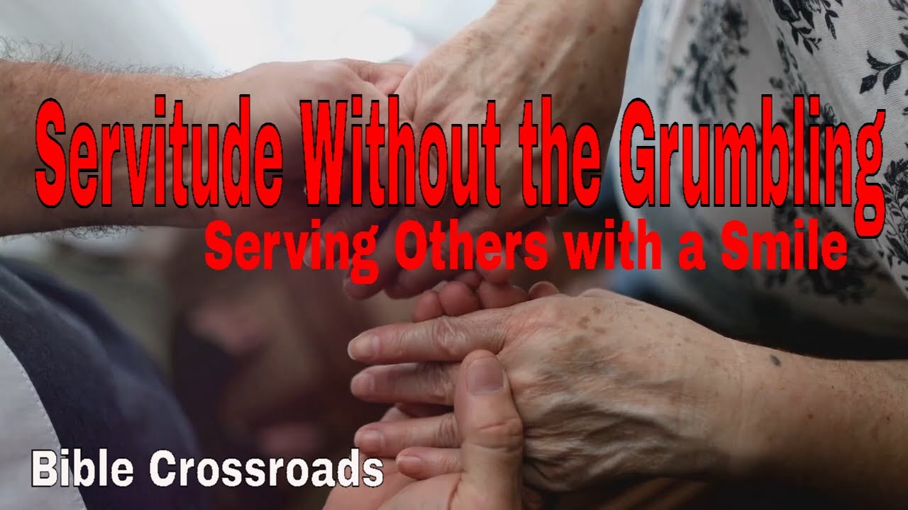 Servitude Without the Grumbling - YouTube