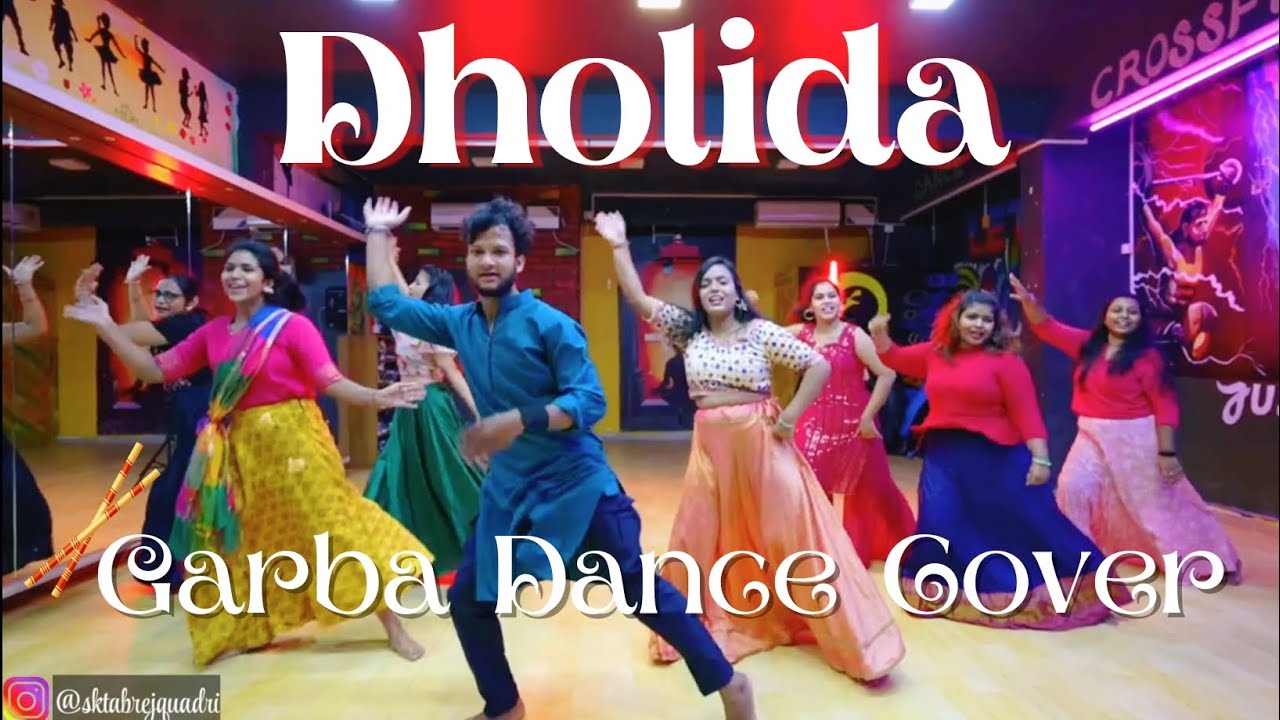 Dholida- Dance Cover | Garba | Navratri 2022 | Sk Tabrej Choreography ...