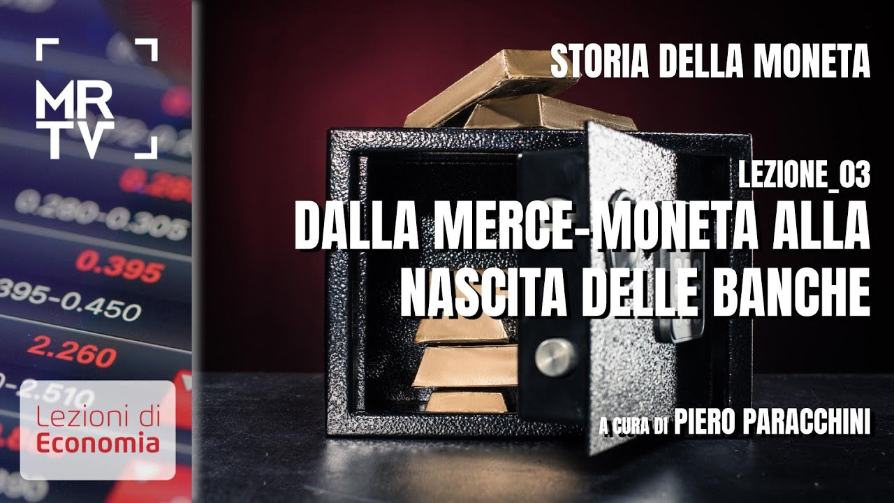 DALLA MERCE MONETA ALLA NASCITA DELLE BANCHE STORIA DELLA MONETA ...