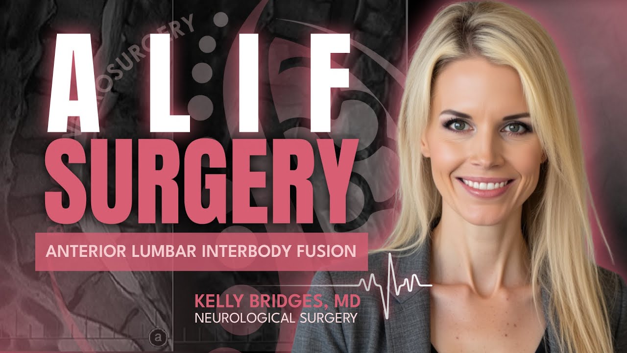 ALIF SURGERY EXPLAINED BY A NEUROSURGEON - YouTube