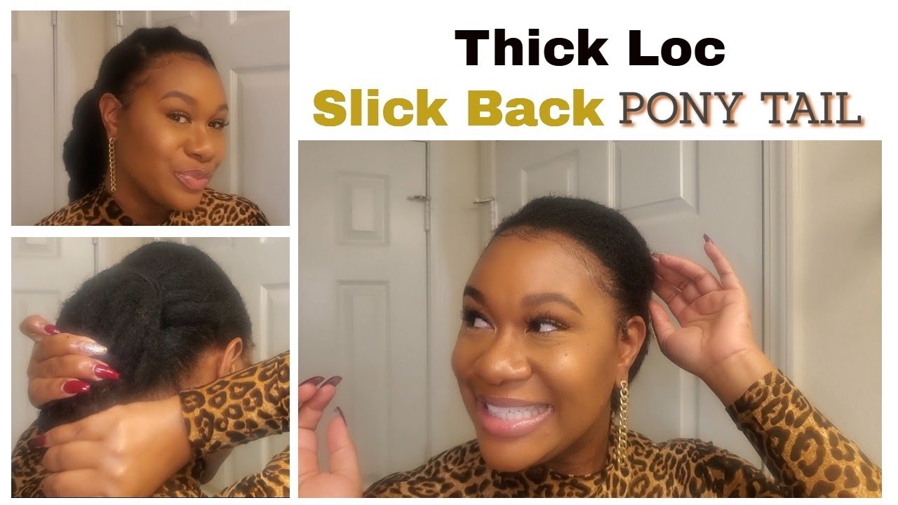 How to get a slick back ponytail with thick locs...NO re-twist! - YouTube