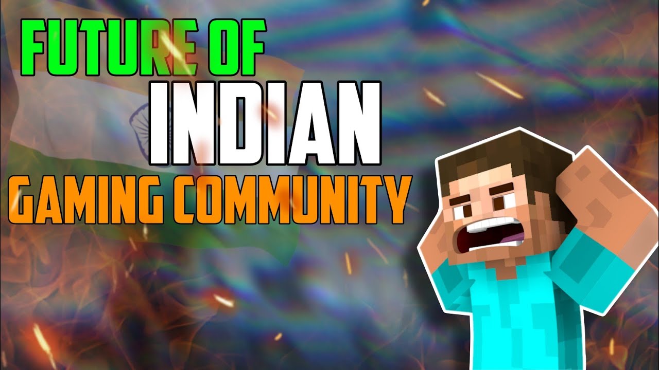 Future of Indian gaming community! Career in gaming - YouTube