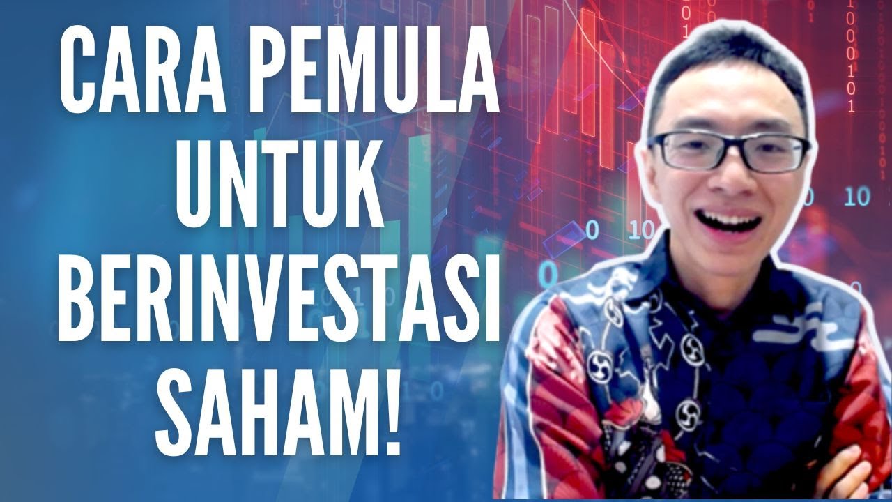 Cara Pemula Untuk Berinvestasi Saham! | Belajar Investasi Saham - YouTube