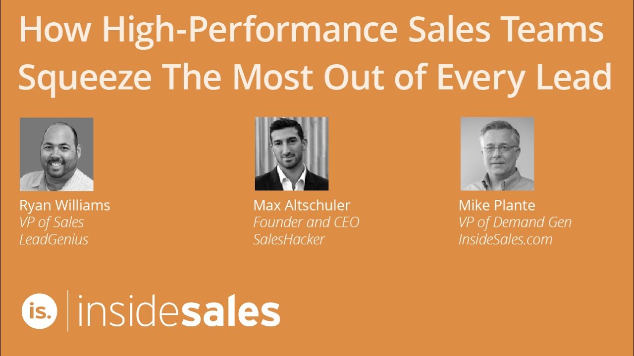 How High Performance Sales Teams Squeeze The Most Out of Every Lead ...