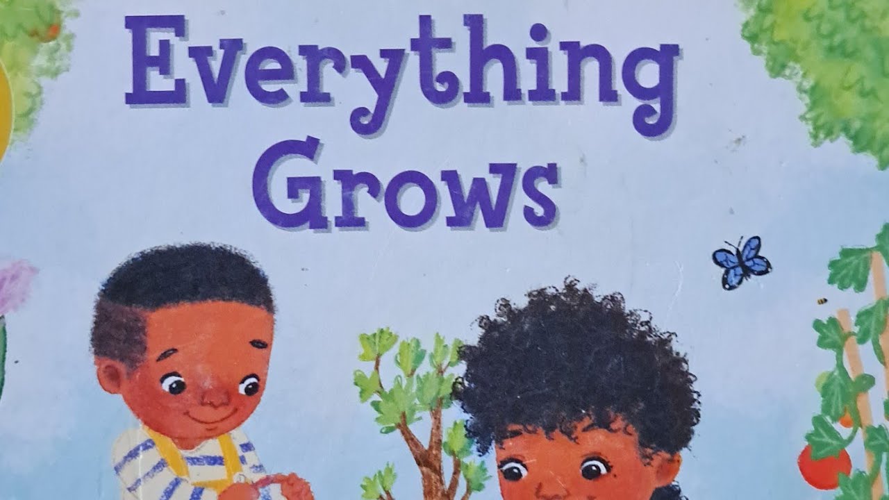 Everything Grows - YouTube