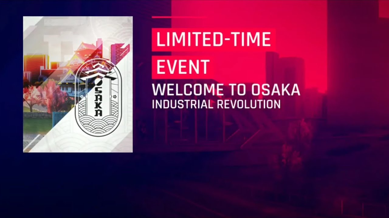 LIMITED TIME EVENT | WELCOME TO OSAKA - YouTube