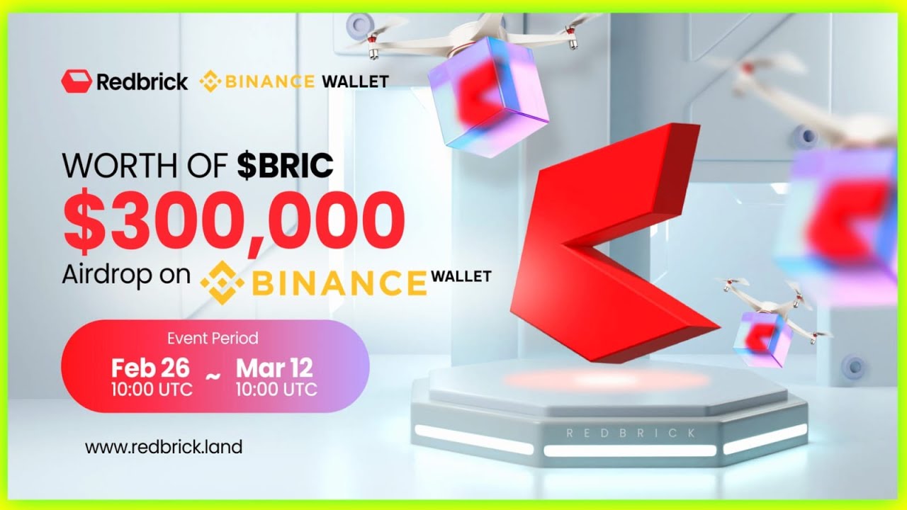 BINANCE WEB3 NEW AIRDROP (Redbrick) To Share $300,000 BRIC Token Prize Pool! - YouTube