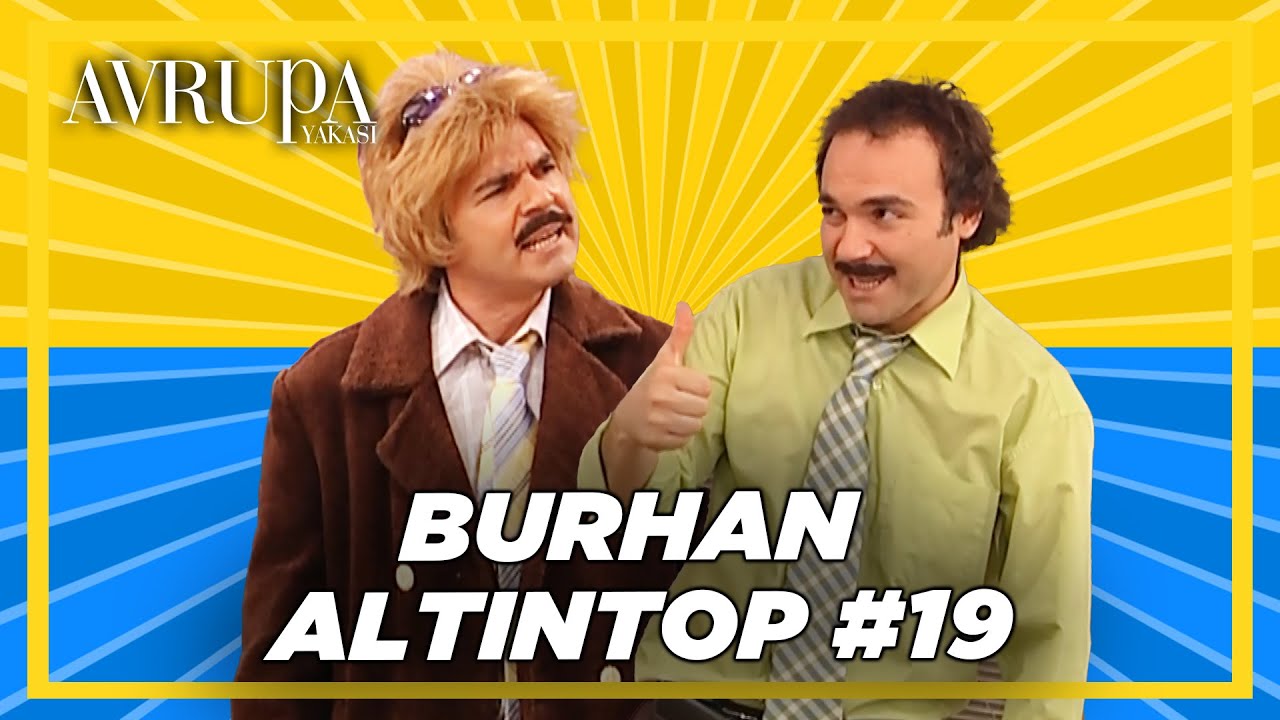 Burhan Altıntop Serisi #19 | Avrupa Yakası - YouTube