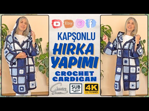 KAPŞONLU HIRKA YAPIMI - CROCHET CARDIGAN - DIY - SUB