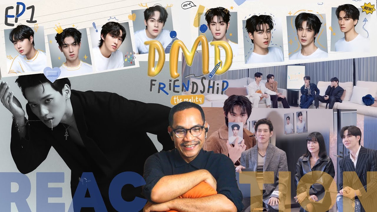 REACTION | DMD Friendship The Reality EP.1 | STUDIO JOEY - YouTube
