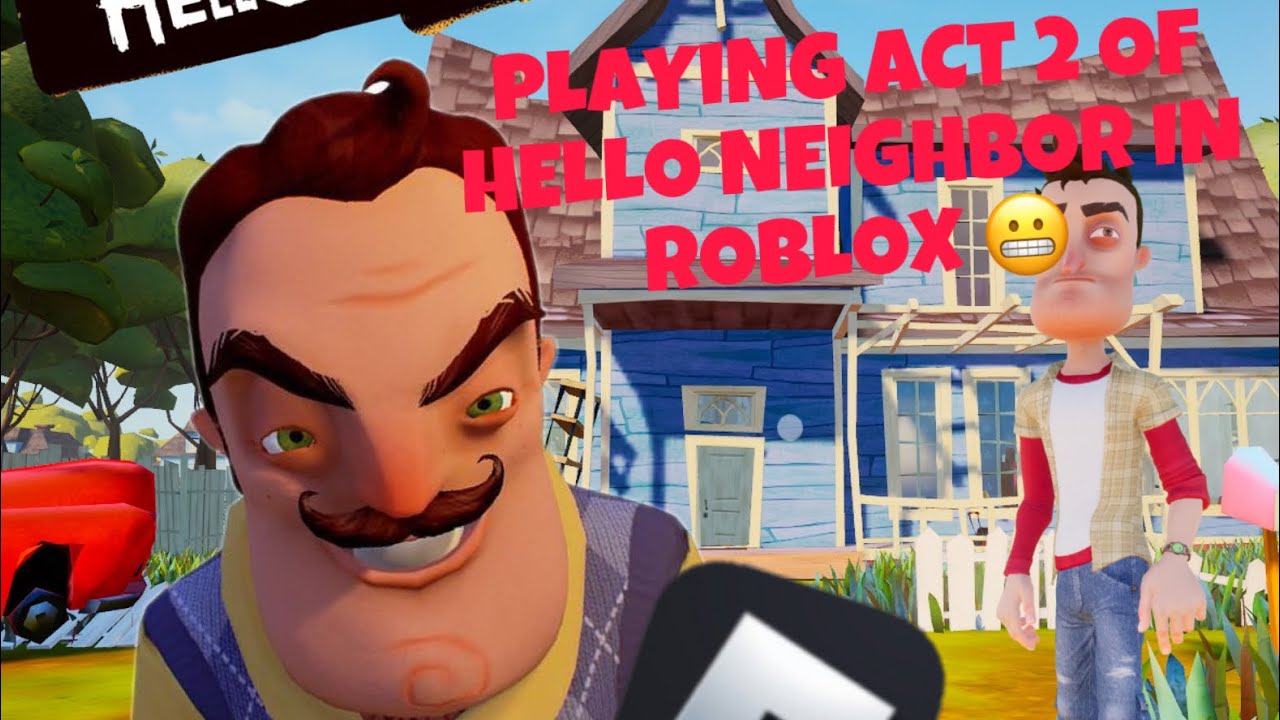 PLAYING ACT 2 OF HELLO NEIGHBOR IN ROBLOX!! 😬 | PinkLavenderz - YouTube