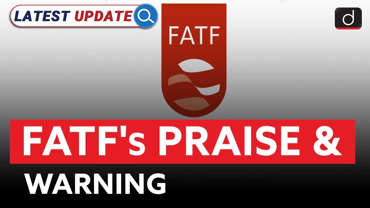 FATF's Praise & Warning | Latest Update | Drishti IAS English - YouTube