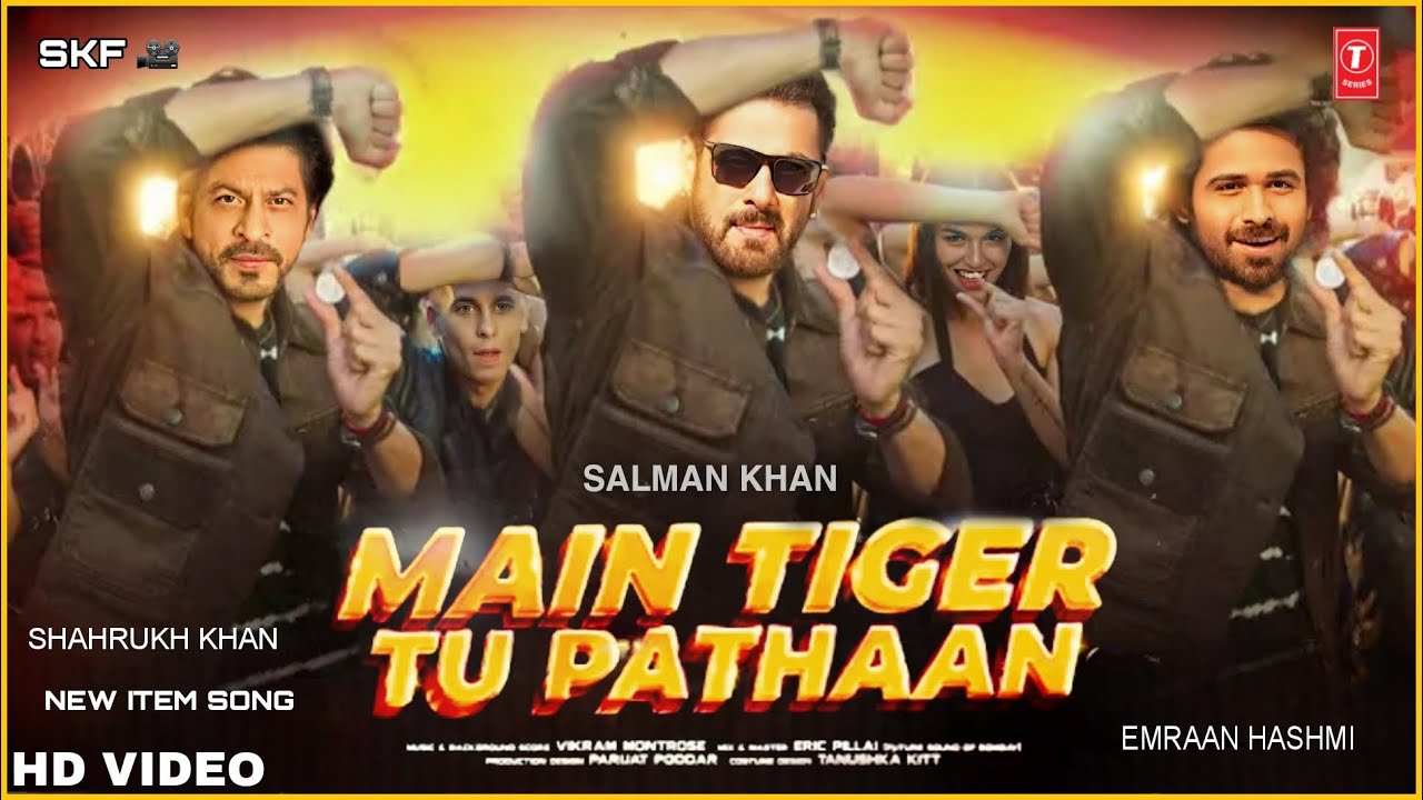 Tiger 3 Item Song - Salman Khan | Shahrukh Khan,Emraan Hashmi | Katrina ...