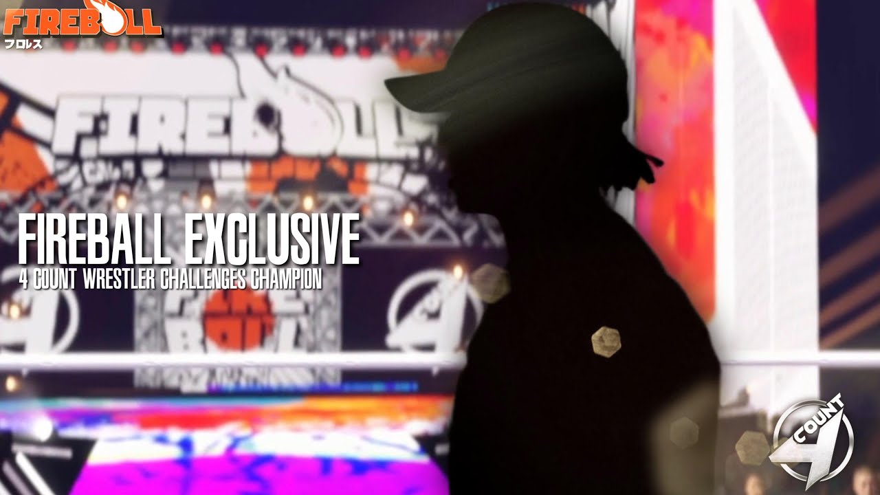 |FIREBALL EXCLUSIVE| 4 Count Competitor Challenges Fireball Champion ...