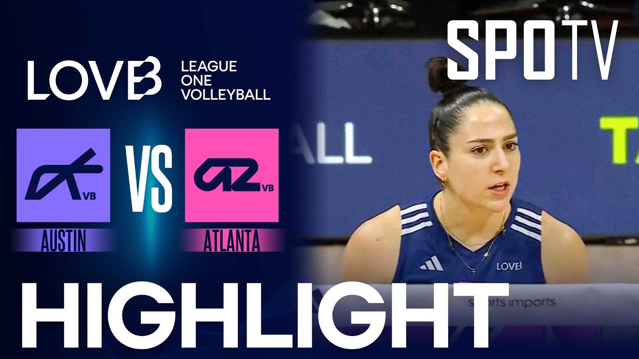 [LOVB] Classic Semi-Finals | Austin vs Atlanta H/L | League One ...