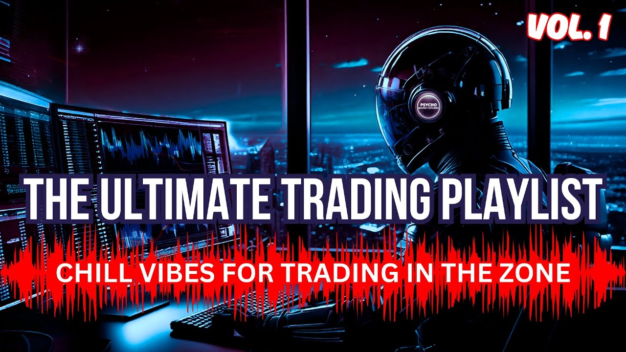🎧 Ultimate Trading Music Playlist | Inspire Focus + Confidence | 4 ...