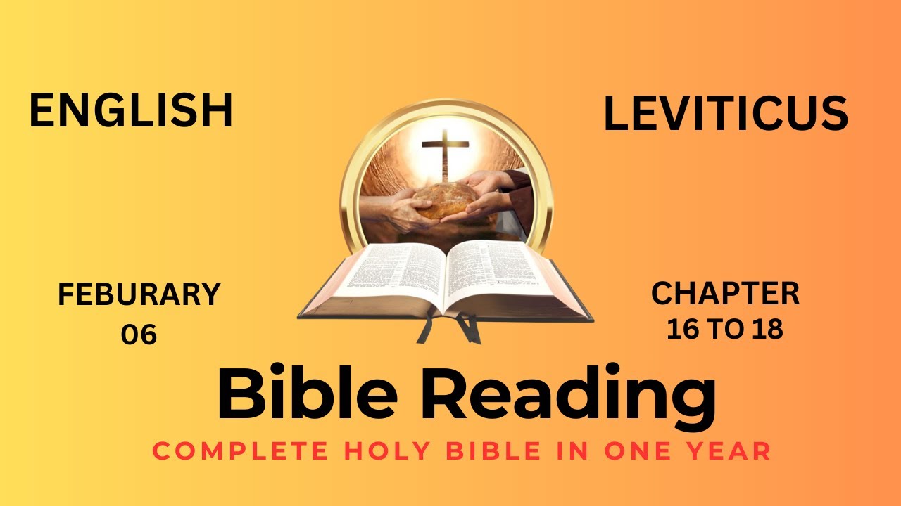 Bible reading l English l 06 FEB l LEVITICUS 16 to 18 l Complete Holy ...
