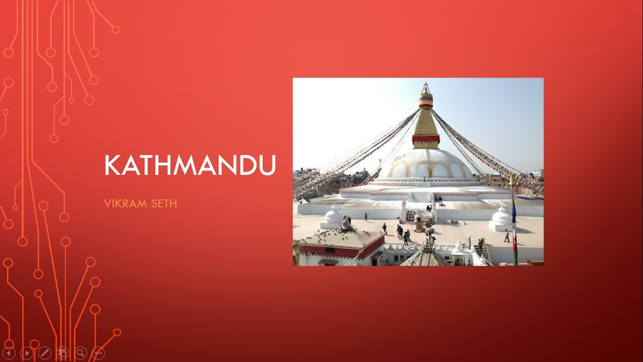 Kathmandu by Vikram Seth - YouTube