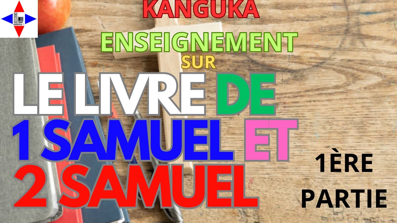 "LE LIVRE DE SAMUEL1SAMUEL ET 2 SAMUEL" UN ENSEIGNEMENT DU PASTEUR ...