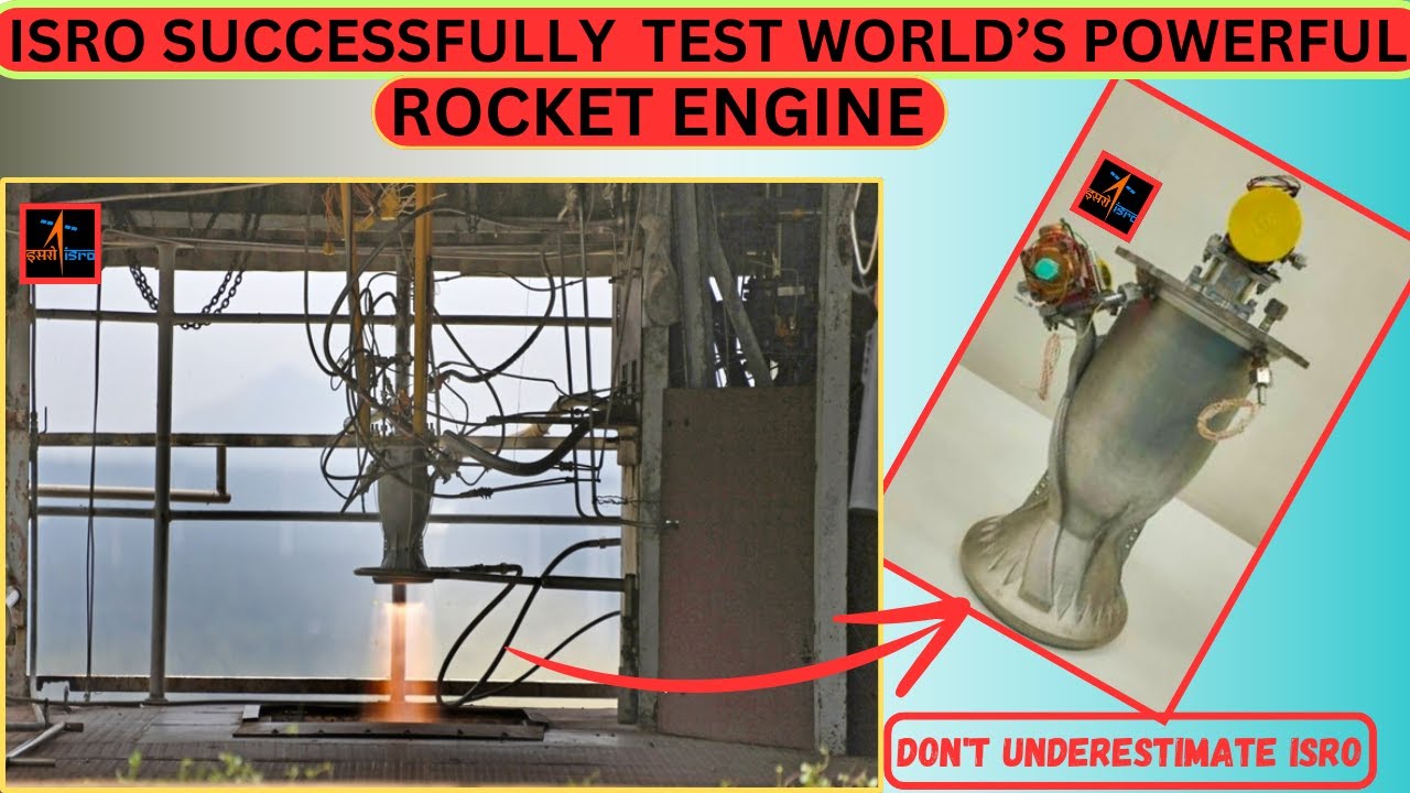 ISRO SUCCESSFULLY TEST WORLD’S POWERFUL ROCKET ENGINE | #isro # ...