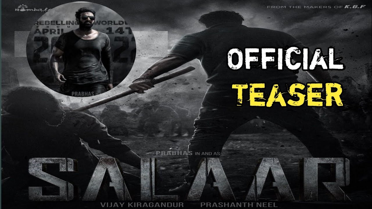 Salar Official Teaser Update| Salar Official Trailer| Official Pyare ...