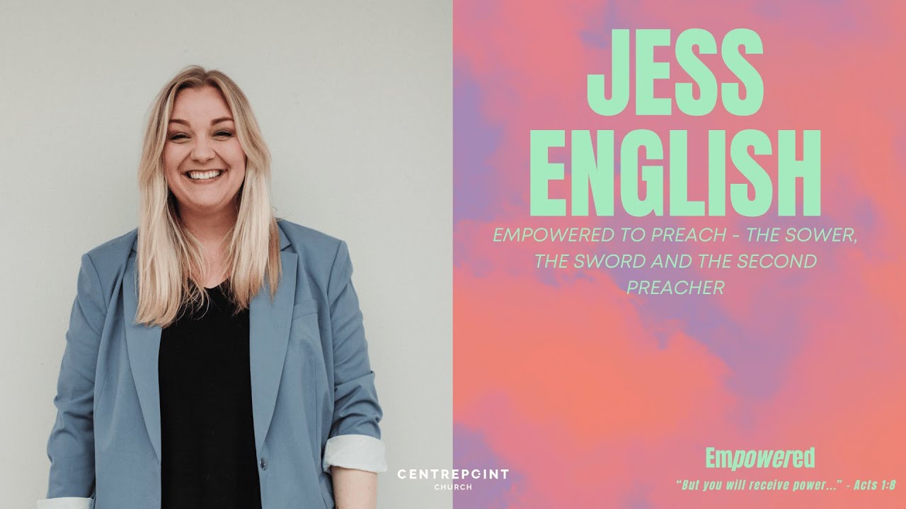 Jess English | Empowered to Preach - The Sower, The Sword and The ...