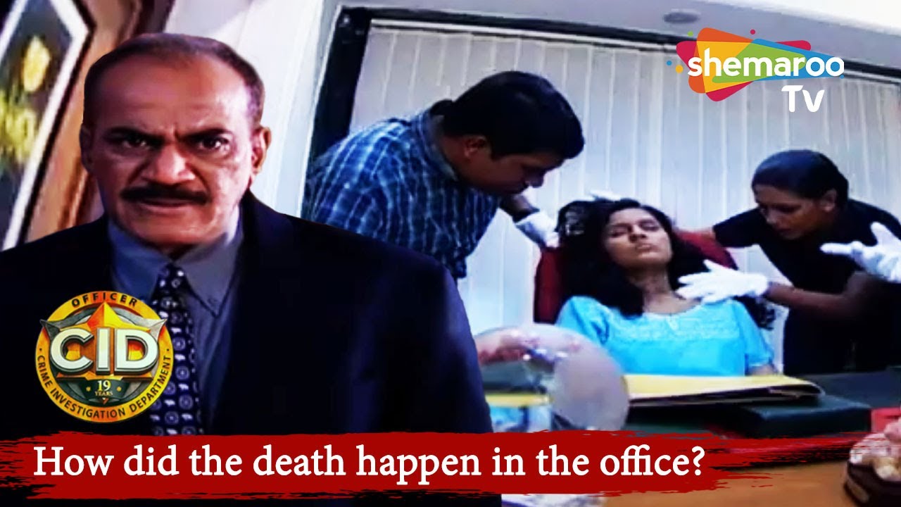 How did the death happen in the office? | CID | Episode 277| Shemaroo ...