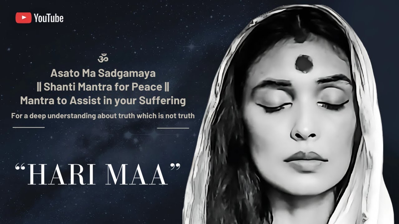 Asato Maa - Hari Maa - YouTube