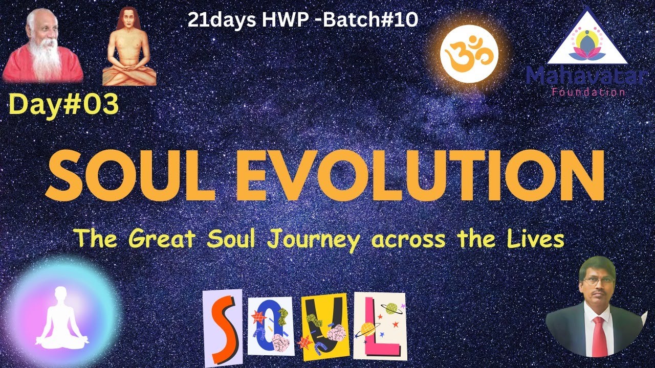 Soul Evolution: The Soul will always evolve across many lives to reach Infinite Soul I Dr.CMR ...