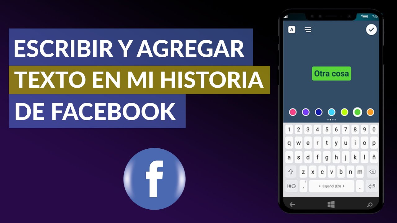 Cómo Puedo Escribir y Agregar Texto a mi Historia de Facebook - YouTube