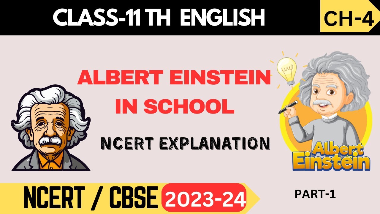 Class 11 English - Snapshot Chapter 4: Albert Einstein in School ...