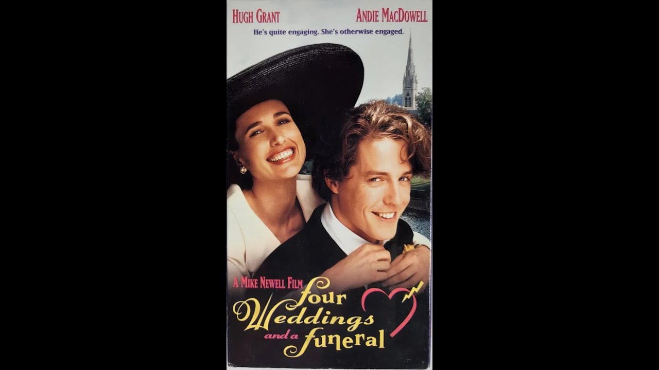 Opening and Closing to Four Weddings and a Funeral VHS (1996) - YouTube