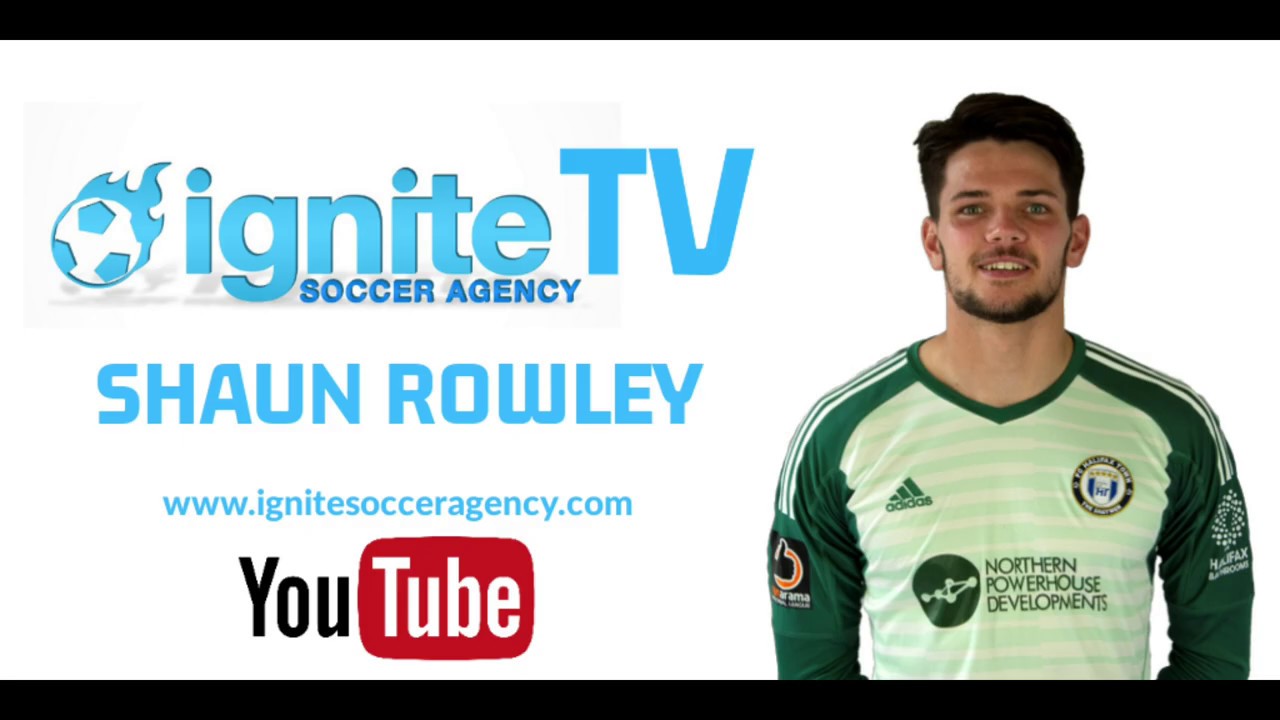 Shaun Rowley - Goalkeeper - YouTube
