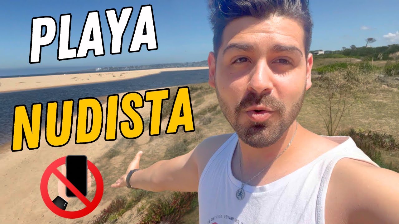 ¿COMO es una PLAYA NUDISTA en URUGUAY? // CHIHUAHUA URUGUAY - YouTube