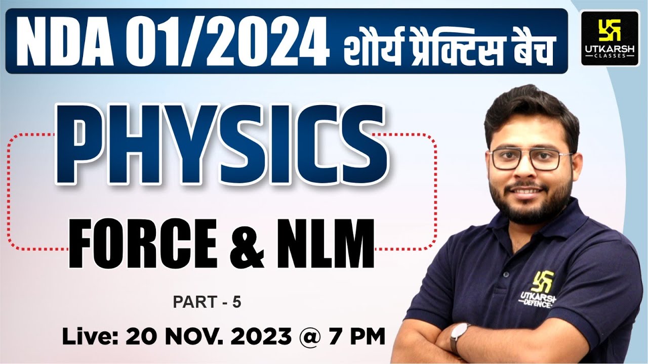 Force & Newtons Laws of Motion | NDA 01/2024 Physics | NDA 2024 ...