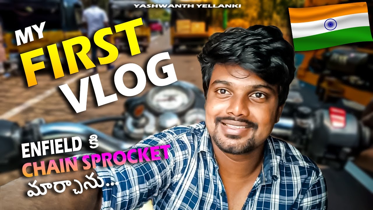 Royal Enfield ki Chain Sprocket మార్చాను | My 1st Vlog | Yashwanth Yellanki - YouTube