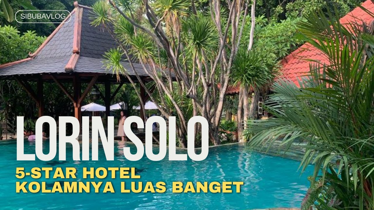 Lorin Hotel Solo, Hotel Terjangkau dengan Bathtub di Kota Solo 🤩 - YouTube