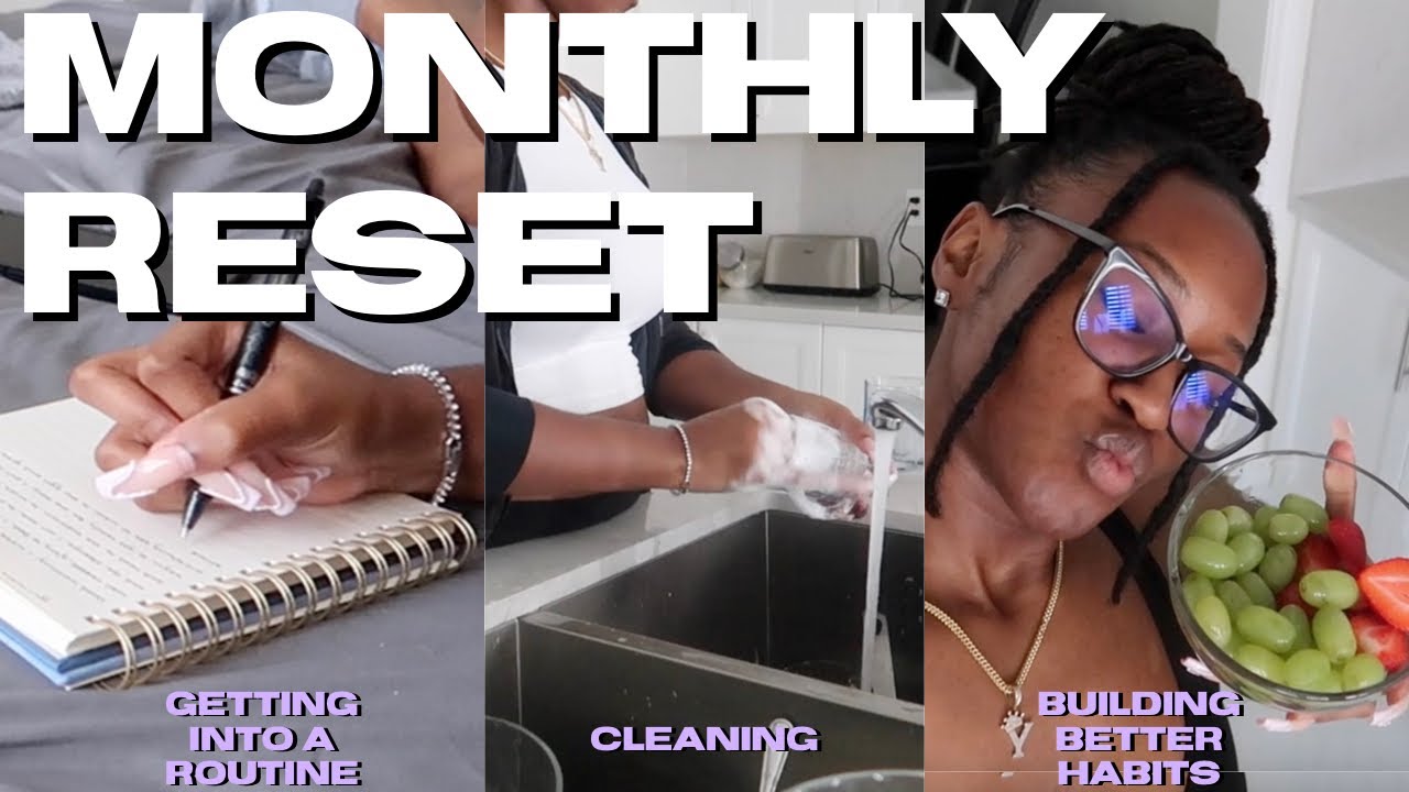 Monthly Reset | Morning routine, building better habits, Cleaning etc ...