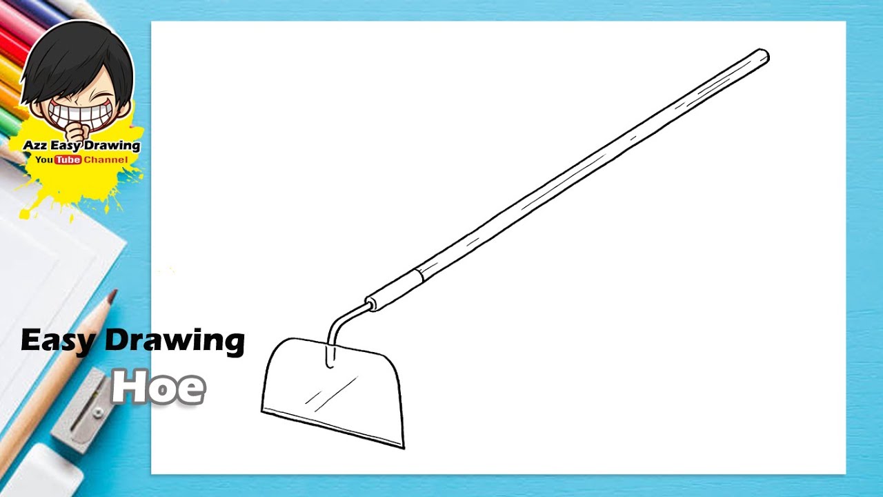 Easy Drawing Hoe - YouTube